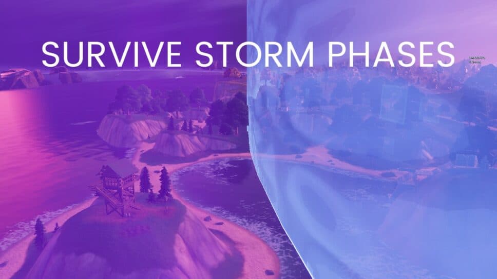 How to survive storm phases in Fortnite | Esports.gg