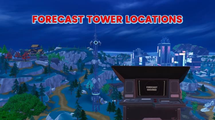 Forecast Towers in Fortnite: All locations and how they work | esports.gg