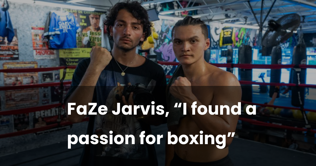 FaZe Jarvis, “I found a passion for boxing” | esports.gg