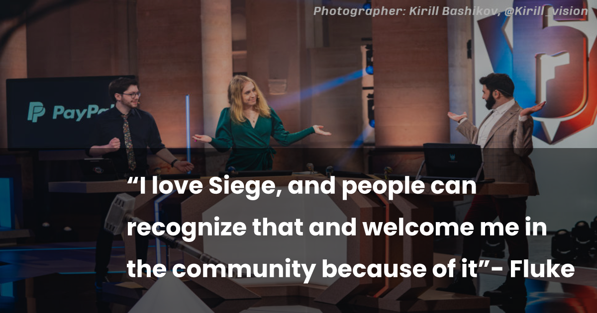 “I love Siege, and people can recognize that and welcome me in the ...