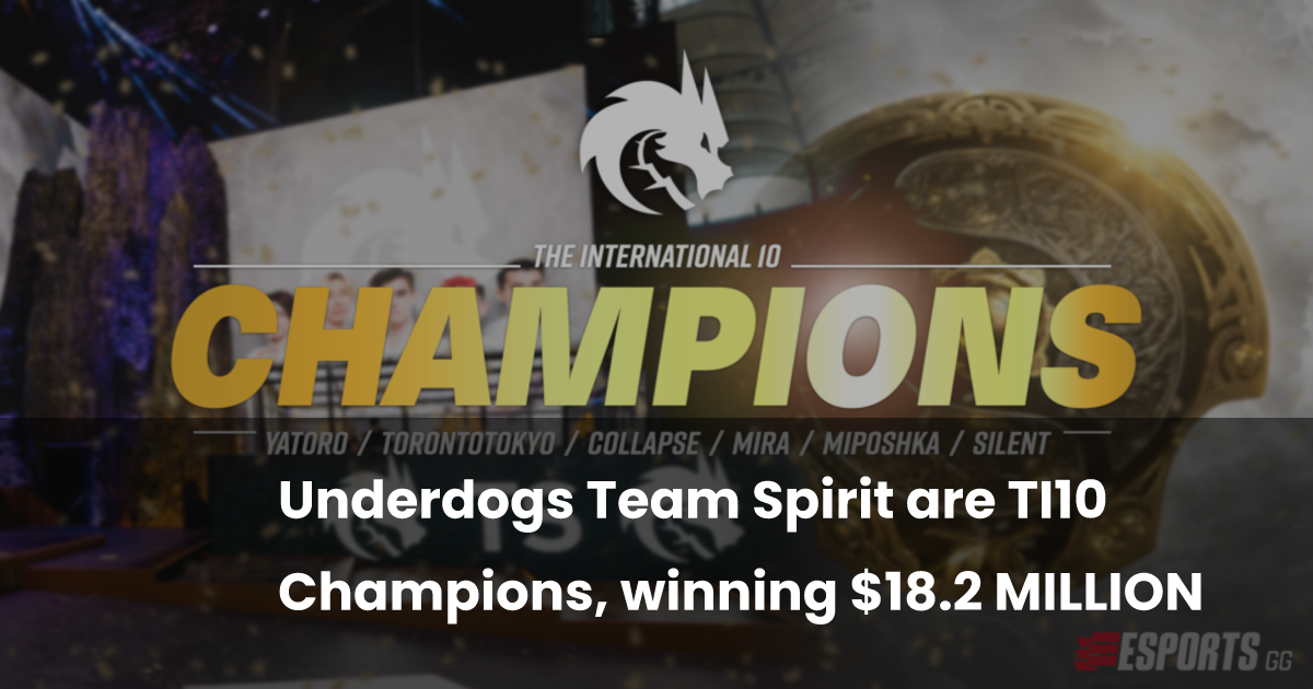 Underdogs Team Spirit are TI10 Champions, winning $18.2 MILLION ...