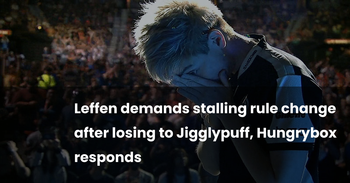 Leffen demands stalling rule change after losing to Jigglypuff ...