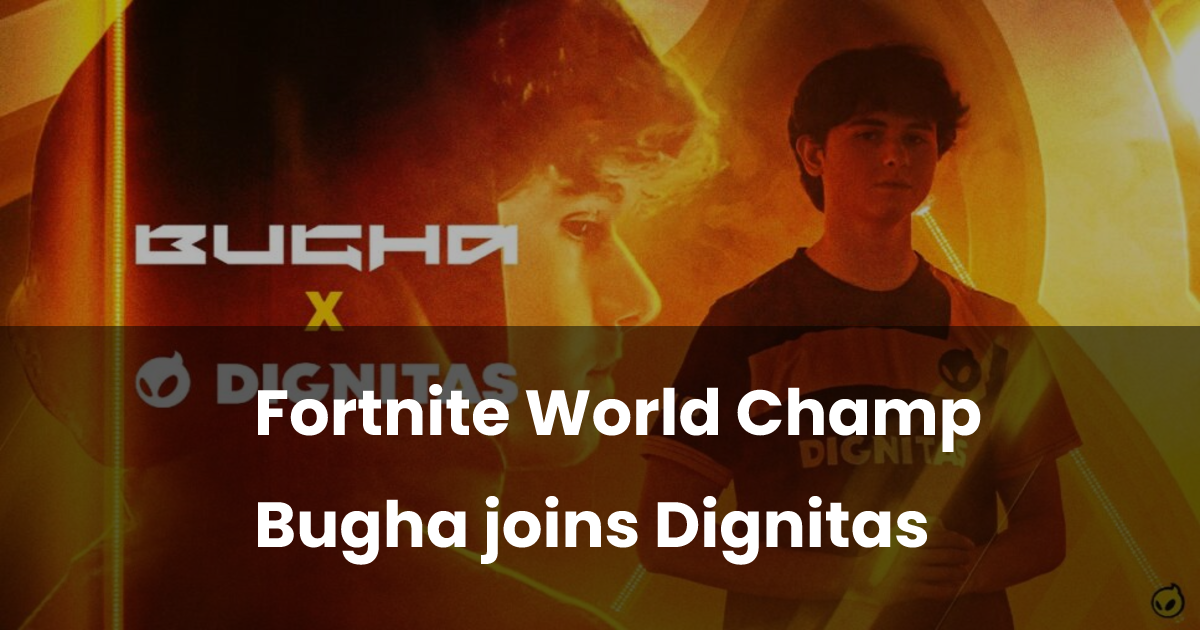 Fortnite World Champ Bugha joins Dignitas | esports.gg