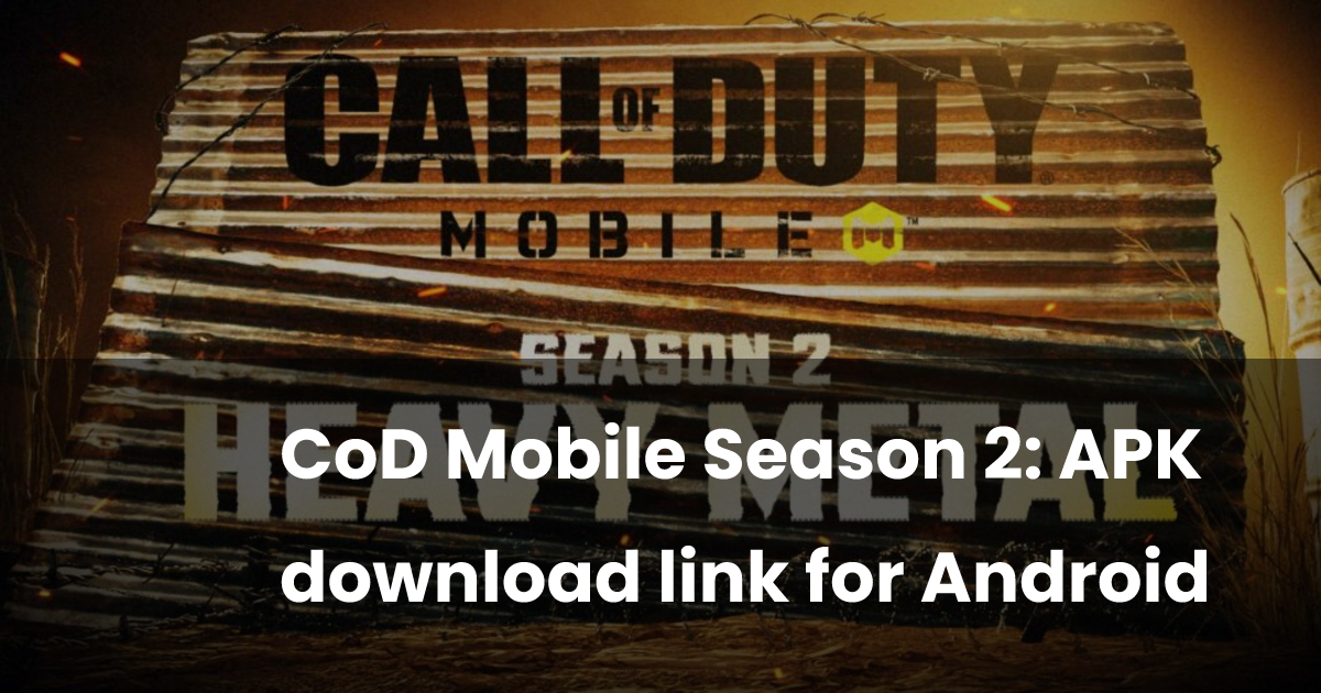 CoD Mobile Season 2: APK download link for Android | esports.gg