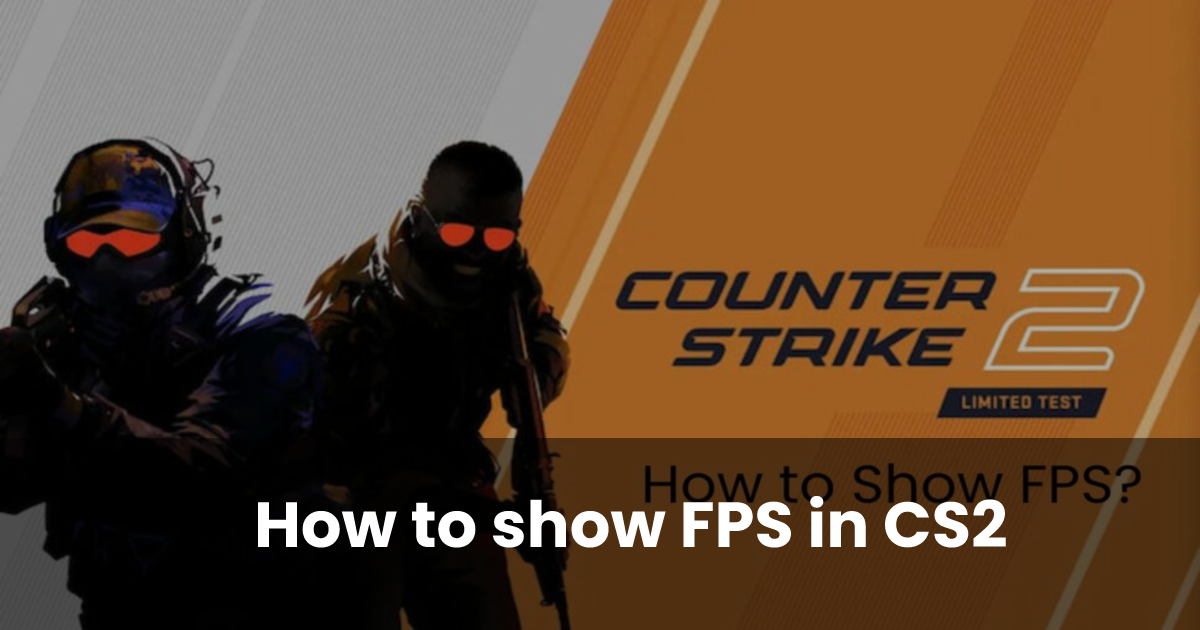 How to show FPS in CS2 | esports.gg