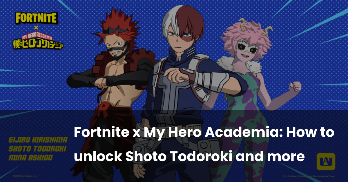 Fortnite x My Hero Academia: How to unlock Shoto Todoroki and more ...