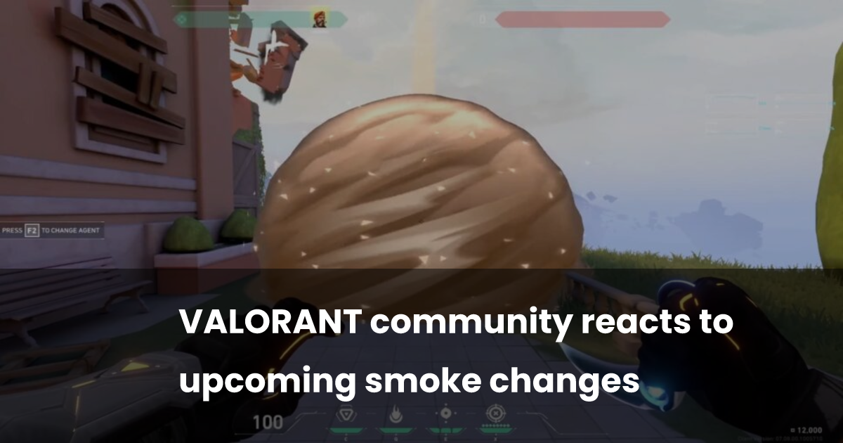 VALORANT community reacts to upcoming smoke changes | esports.gg