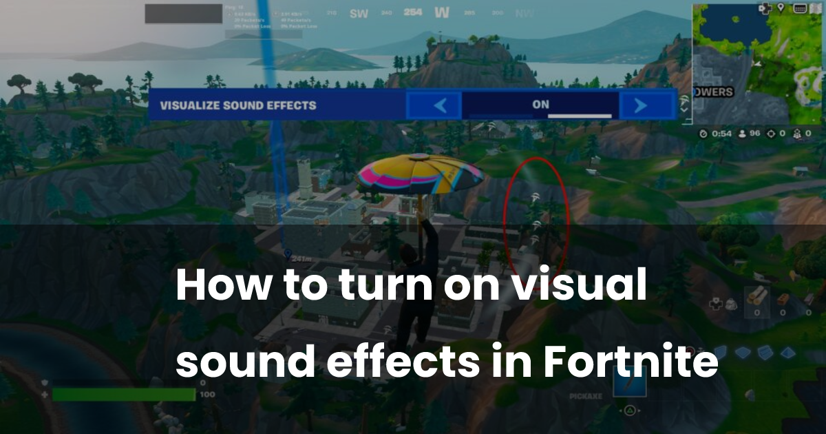 How to turn on visual sound effects in Fortnite | esports.gg