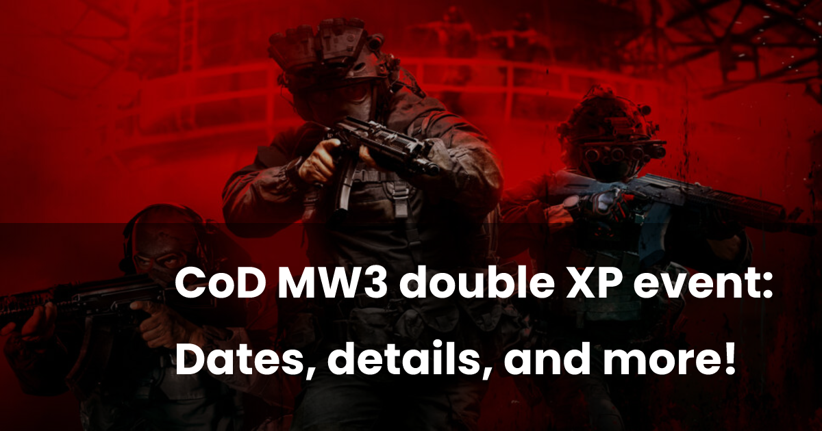 CoD MW3 double XP event: Dates, details, and more! | esports.gg