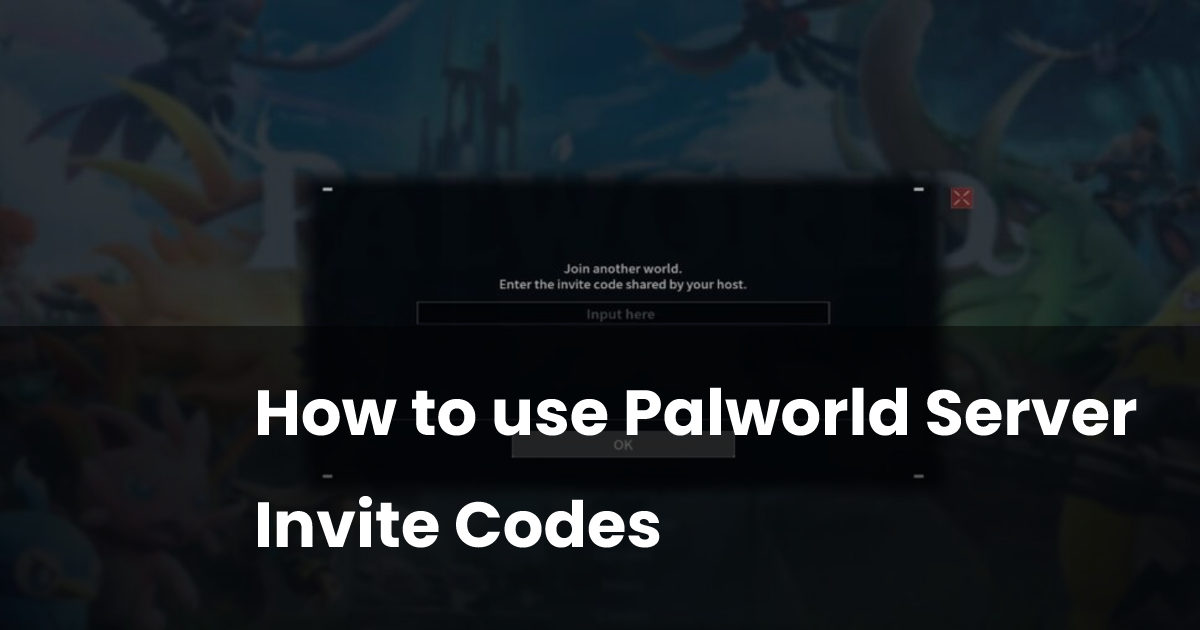 How to use Palworld Server Invite Codes | esports.gg