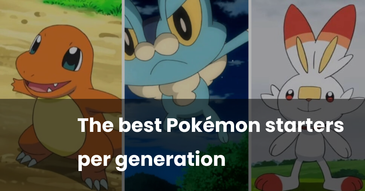 The best Pokémon starters per generation | esports.gg