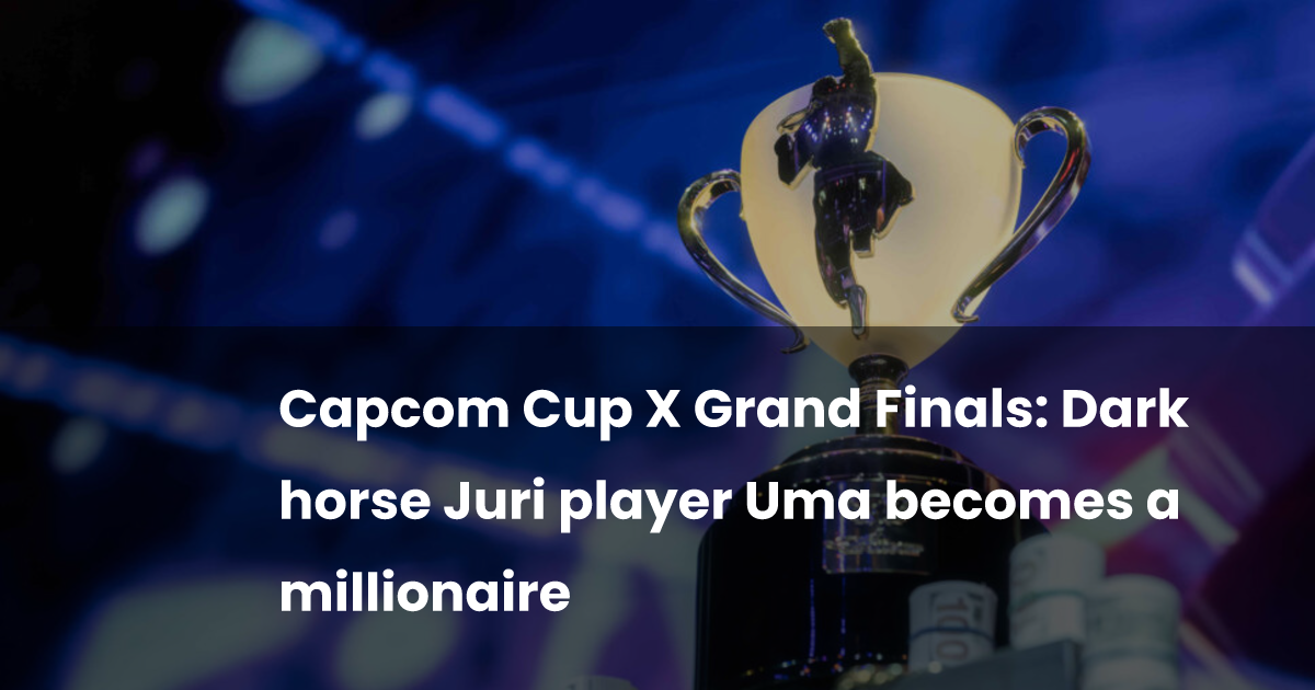 Capcom Cup X Grand Finals: Dark horse Juri player Uma becomes a ...