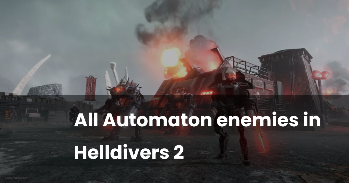 All Automaton enemies in Helldivers 2 | esports.gg