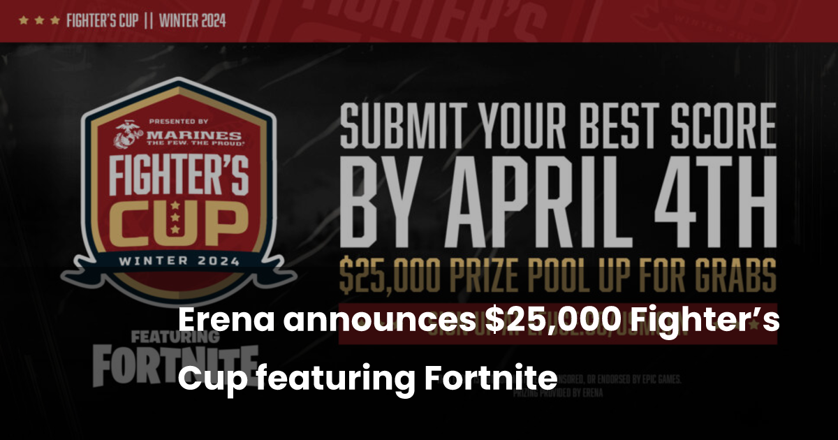 Erena announces $25,000 Fighter’s Cup featuring Fortnite | esports.gg