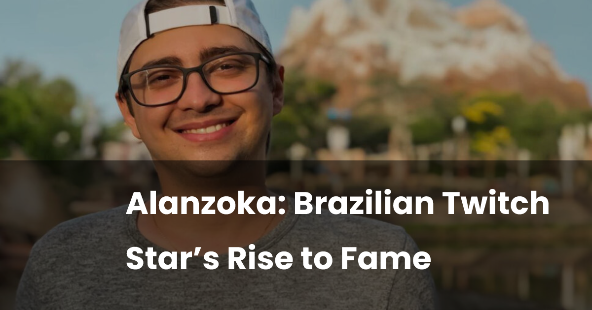 Alanzoka: Brazilian Twitch Star’s Rise to Fame | esports.gg