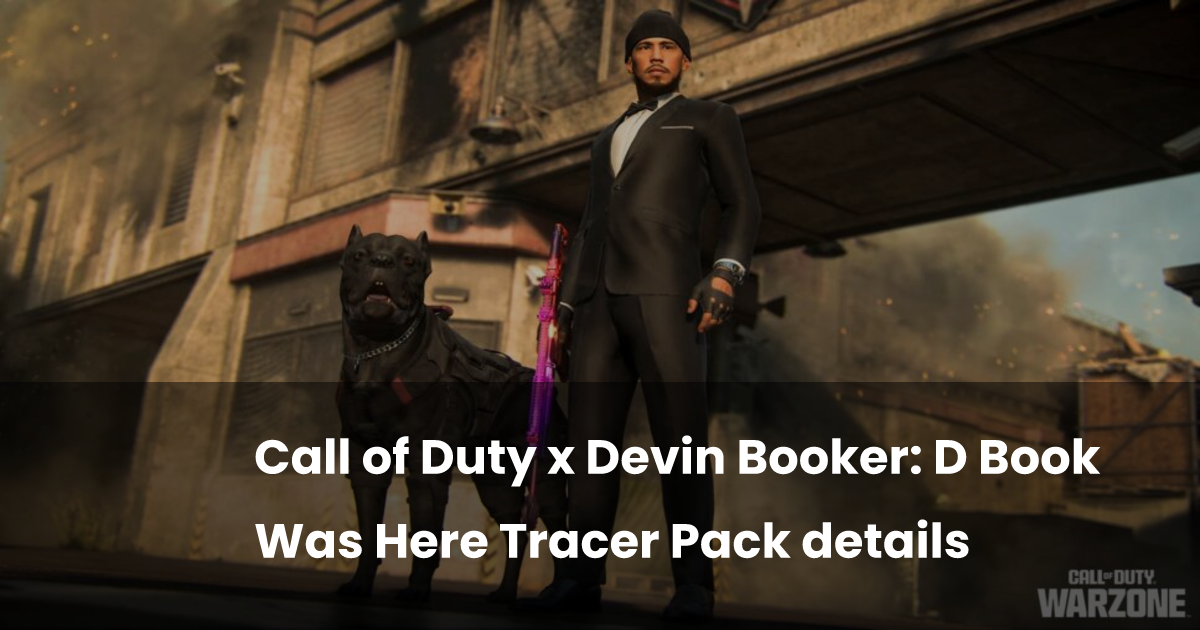 Call of Duty x Devin Booker: D Book Was Here Tracer Pack details ...