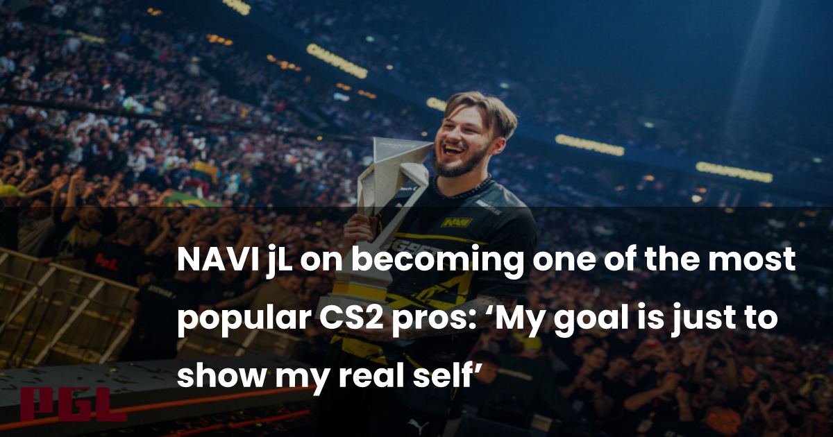 NAVI jL on becoming one of the most popular CS2 pros: ‘My goal is just ...