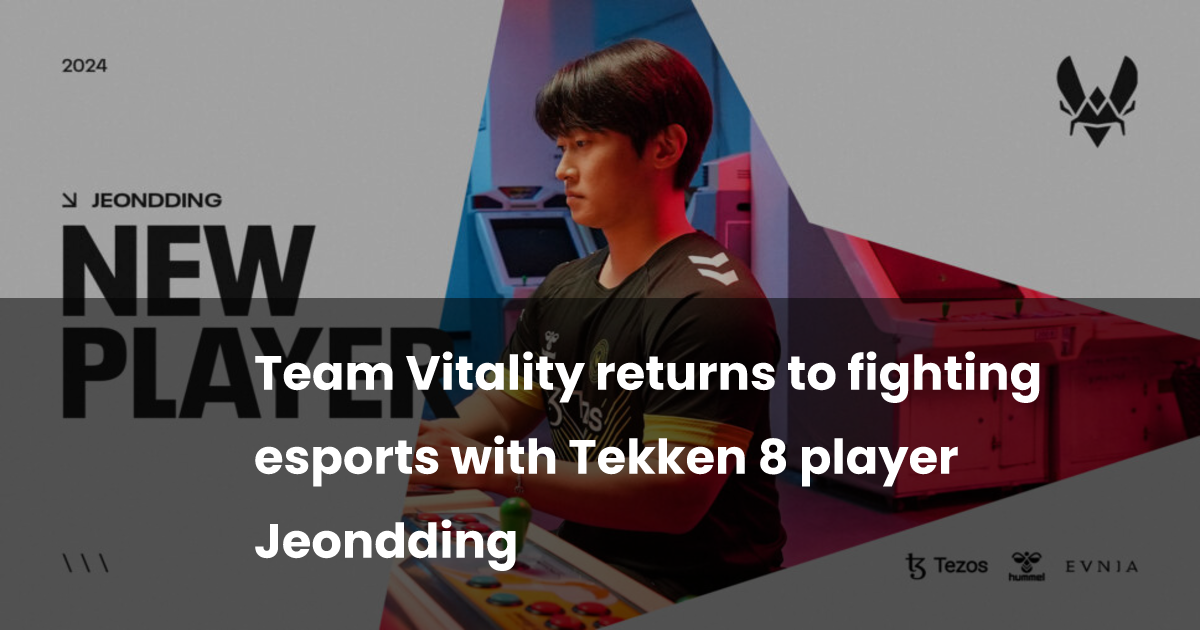 Team Vitality returns to fighting esports with Tekken 8 player ...