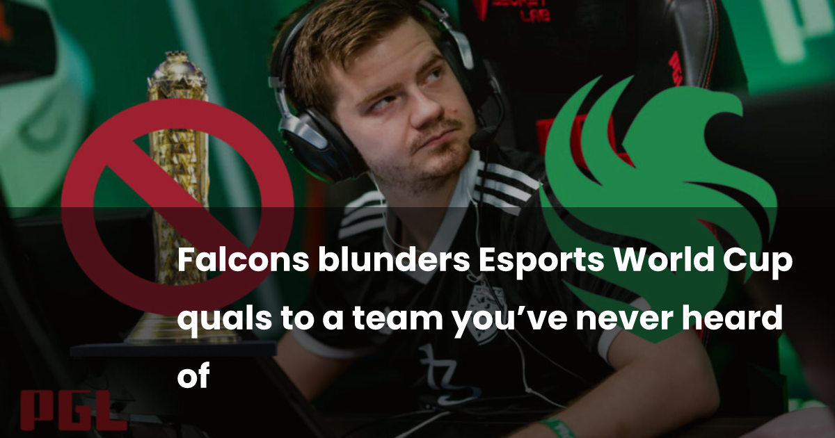 Falcons blunders Esports World Cup quals to a team you’ve never heard ...