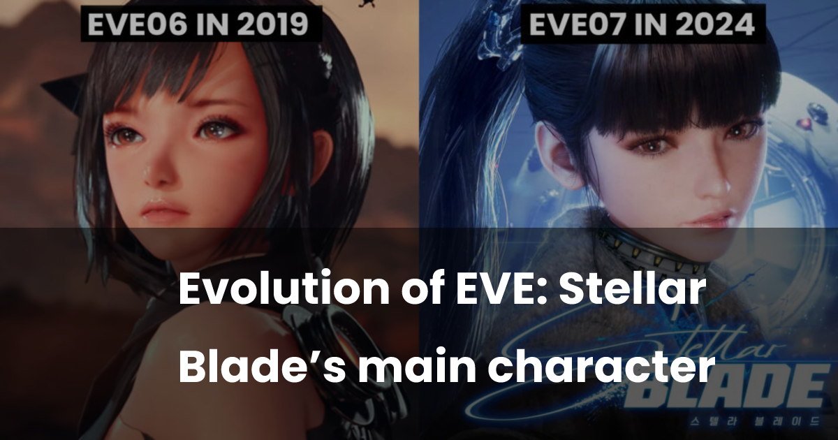 Evolution of EVE: Stellar Blade’s main character | esports.gg