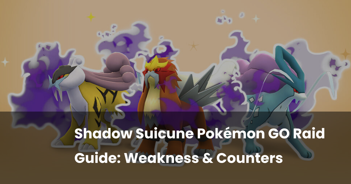 Shadow Suicune Pokémon GO Raid Guide: Weakness & Counters | esports.gg