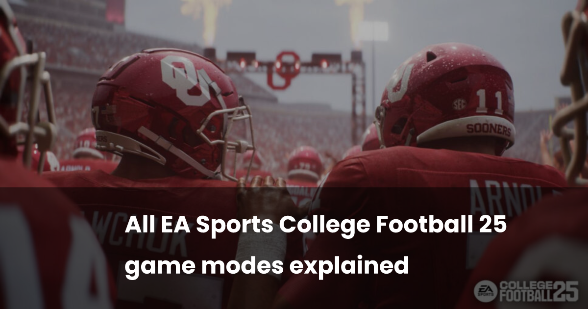 All EA Sports College Football 25 game modes explained | esports.gg