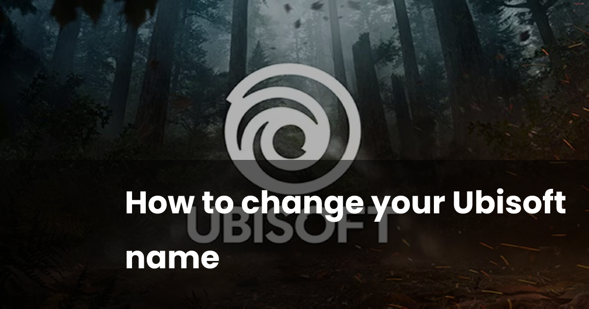 How to change your Ubisoft name | esports.gg