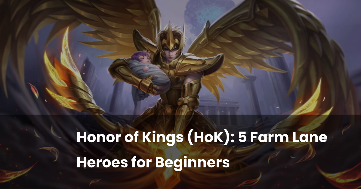 Honor of Kings (HoK): 5 Farm Lane Heroes for Beginners | esports.gg