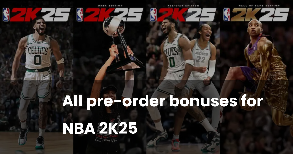 All pre-order bonuses for NBA 2K25 | esports.gg