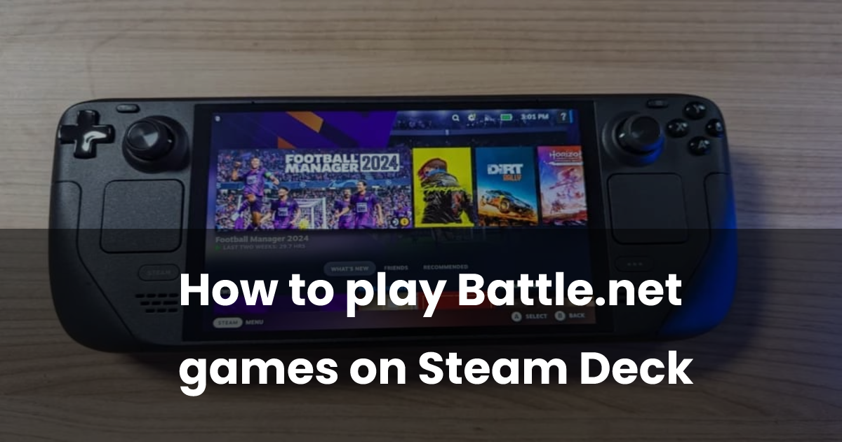How to play Battle.net games on Steam Deck | esports.gg