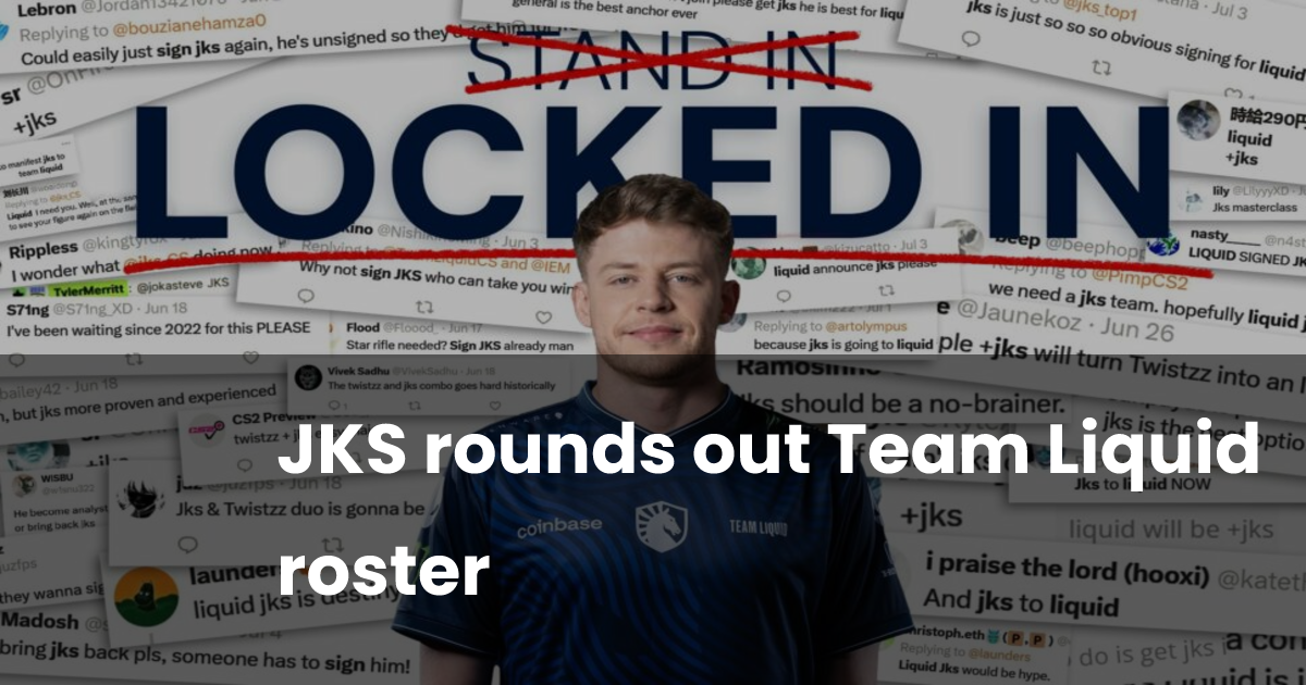 JKS rounds out Team Liquid roster | esports.gg