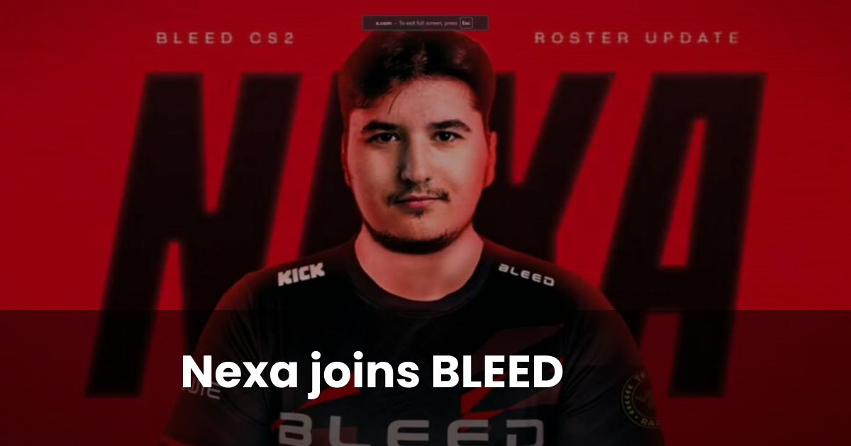 Nexa joins BLEED | esports.gg