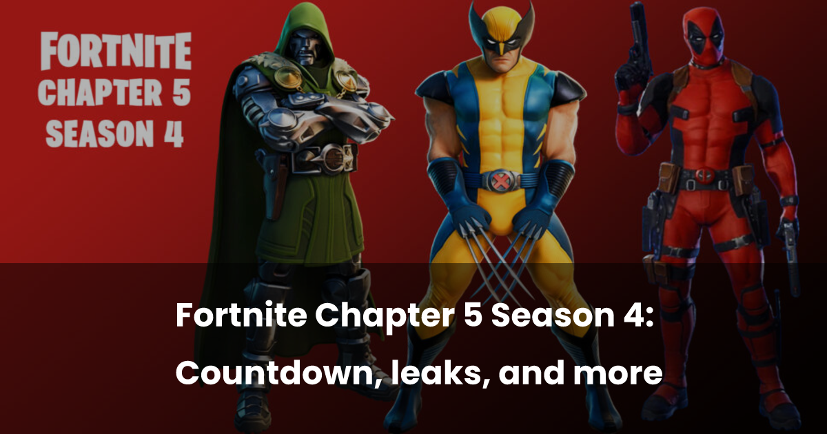 Fortnite Chapter 5 Season 4: Countdown, leaks, and more | esports.gg