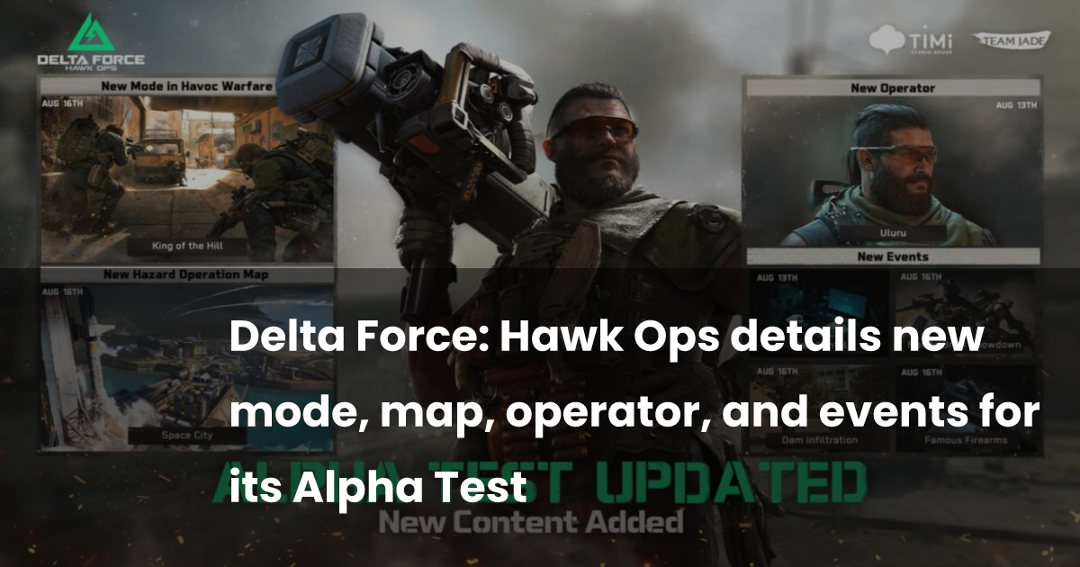 Delta Force: Hawk Ops details new mode, map, operator, and events for ...