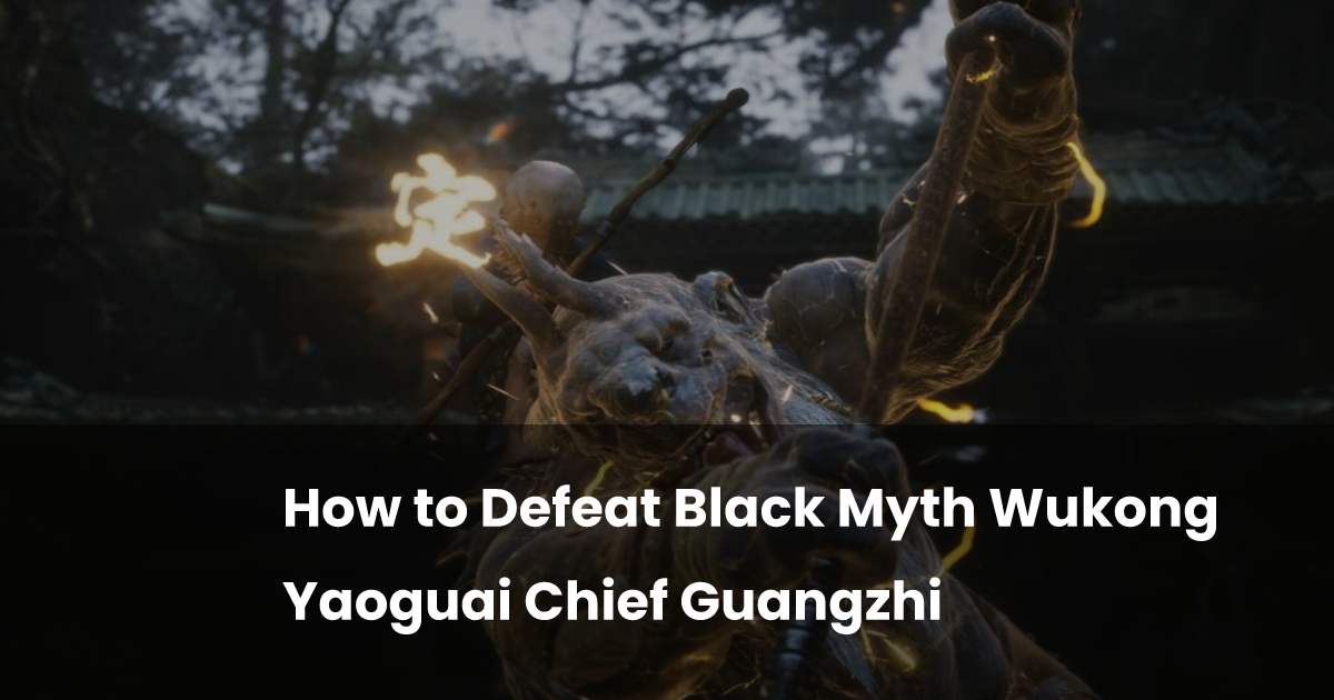How to Defeat Black Myth Wukong Yaoguai Chief Guangzhi | esports.gg