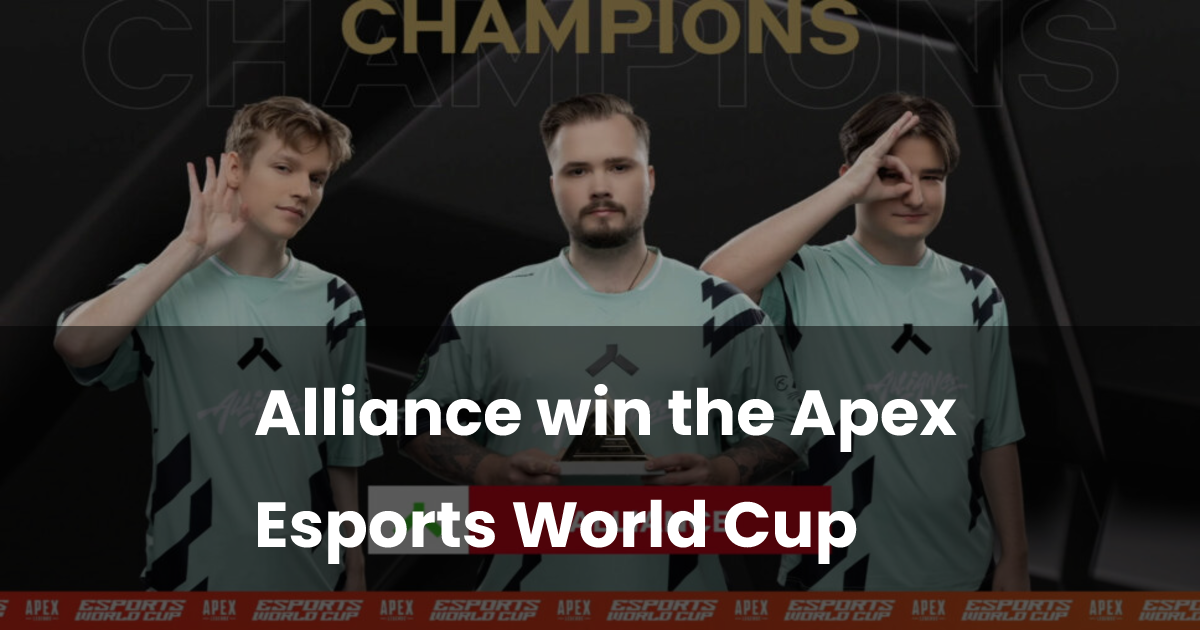 Alliance win the Apex Esports World Cup | esports.gg