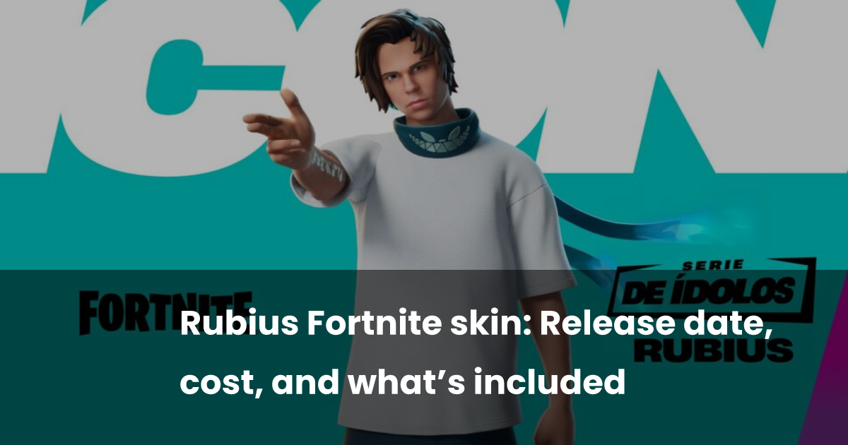 Rubius Fortnite skin: Release date, cost, and what’s included | esports.gg