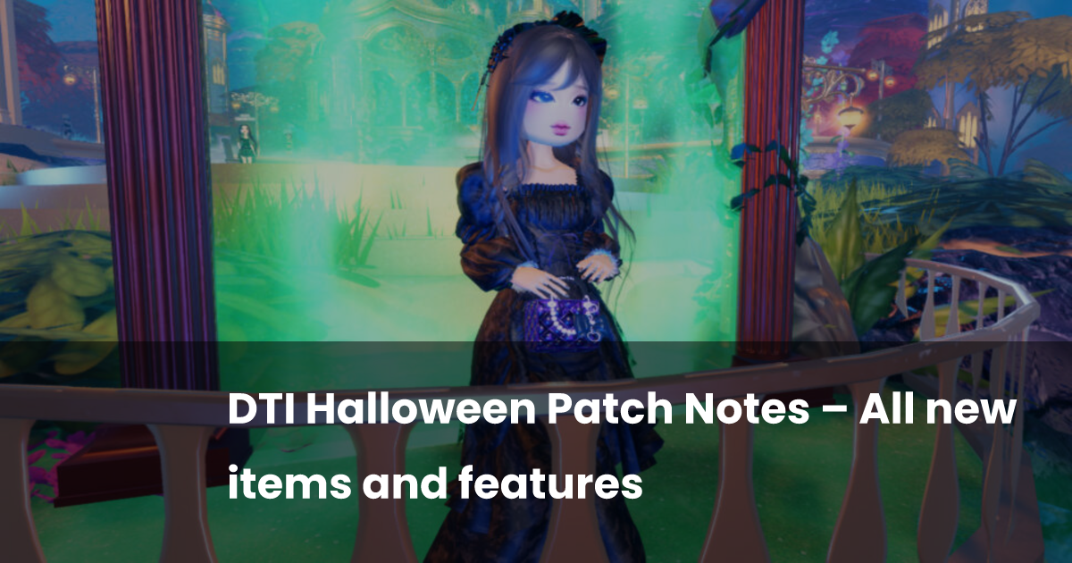 DTI Halloween Patch Notes – All new items and features | esports.gg