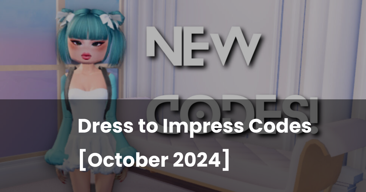 Dress to Impress Codes [October 2024] | esports.gg