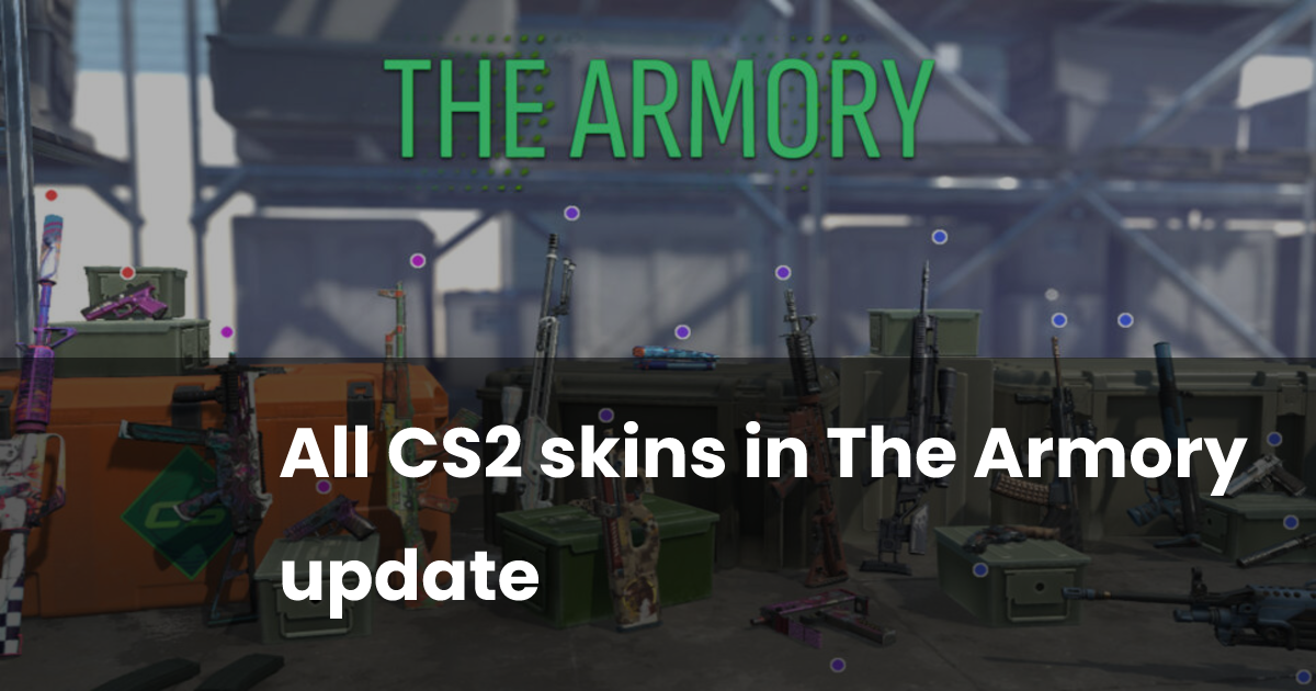 All CS2 skins in The Armory update | esports.gg