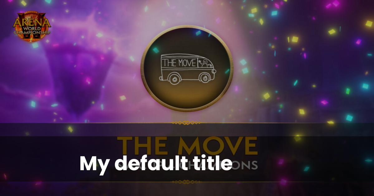 The Move players win WoW AWC The War Within Cup 4 NA: “I was just ...