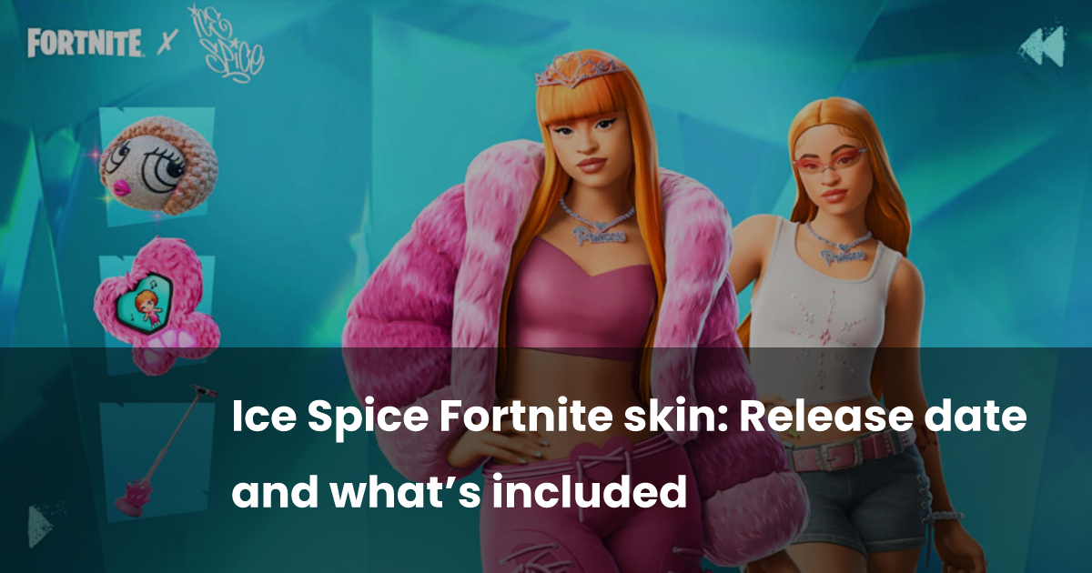 Ice Spice Fortnite skin: Release date and what’s included | esports.gg