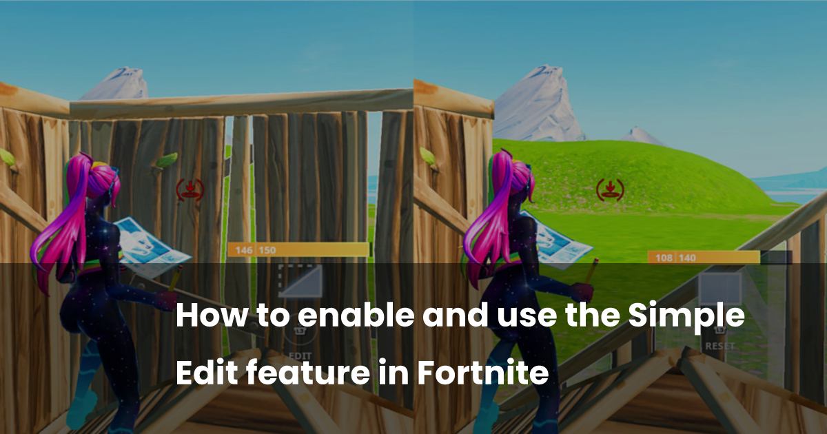 How to enable and use the Simple Edit feature in Fortnite | esports.gg
