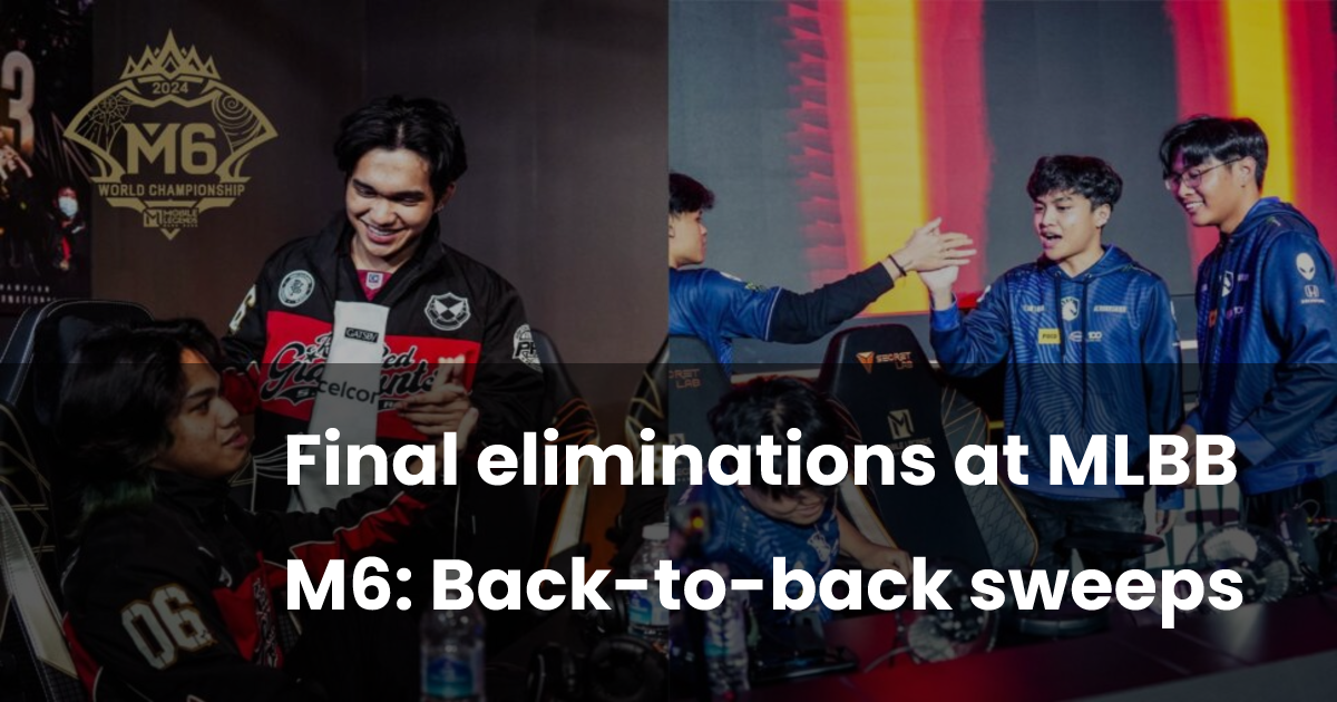 Final eliminations at MLBB M6: Back-to-back sweeps | esports.gg