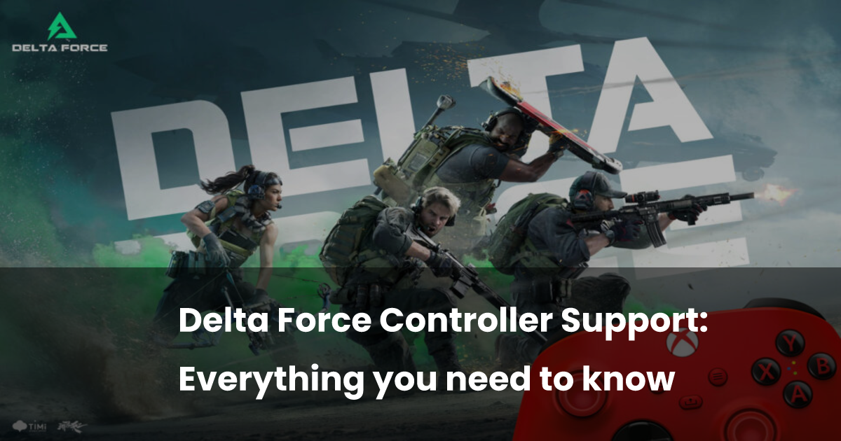 Delta Force Controller Support: Everything you need to know | esports.gg