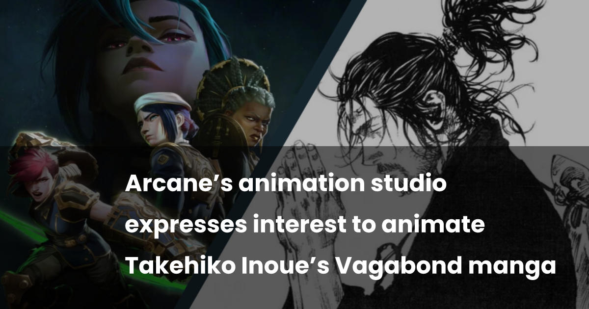 Arcane’s animation studio expresses interest to animate Takehiko Inoue ...