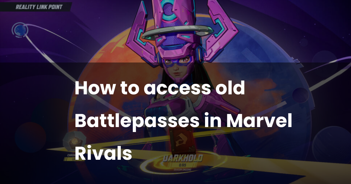 How to access old Battlepasses in Marvel Rivals | esports.gg