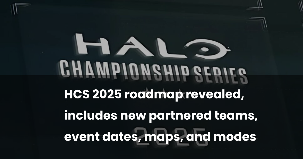 HCS 2025 roadmap revealed, includes new partnered teams, event dates ...