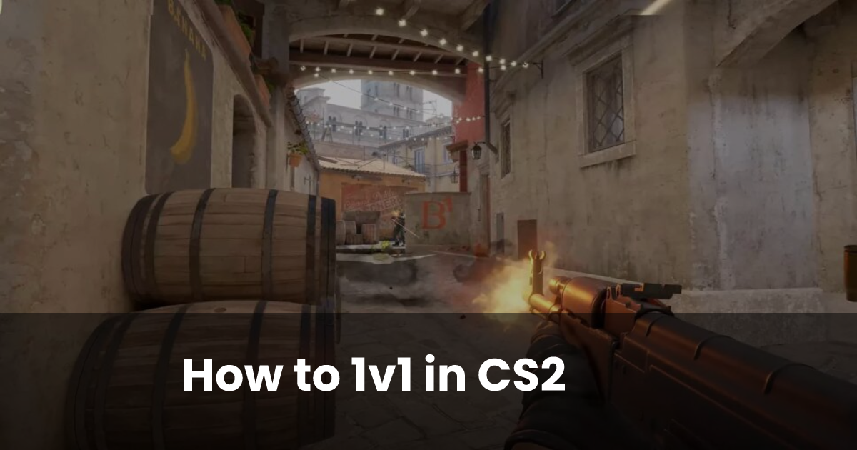 How to 1v1 in CS2 | esports.gg