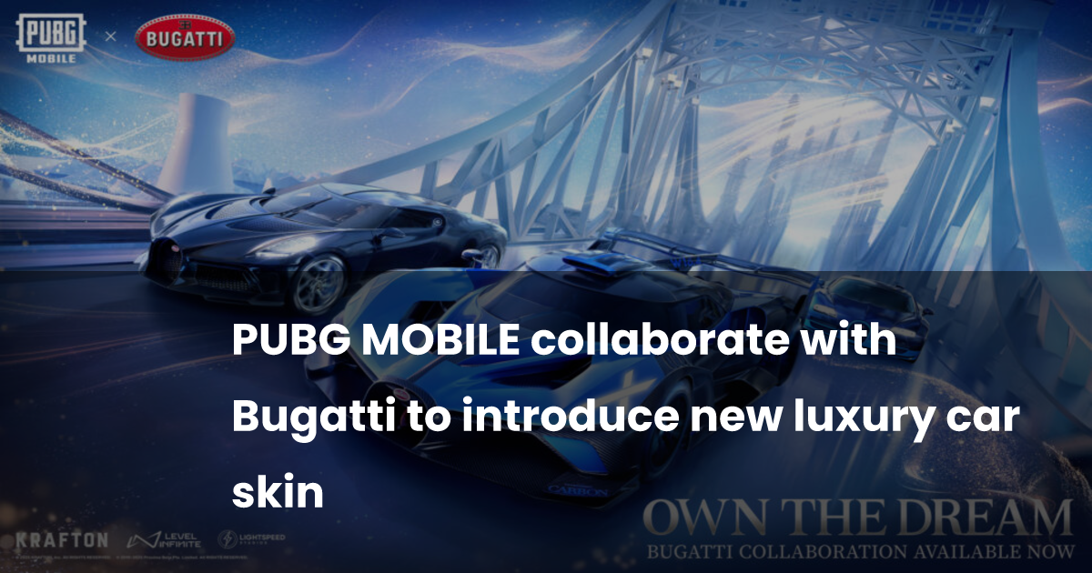 PUBG MOBILE collaborate with Bugatti to introduce new luxury car skin ...